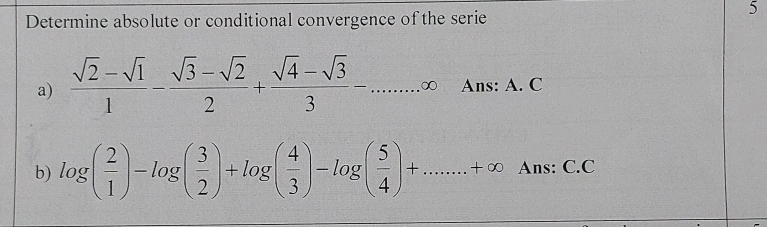 Determine absolute or conditional convergence of the | Chegg.com