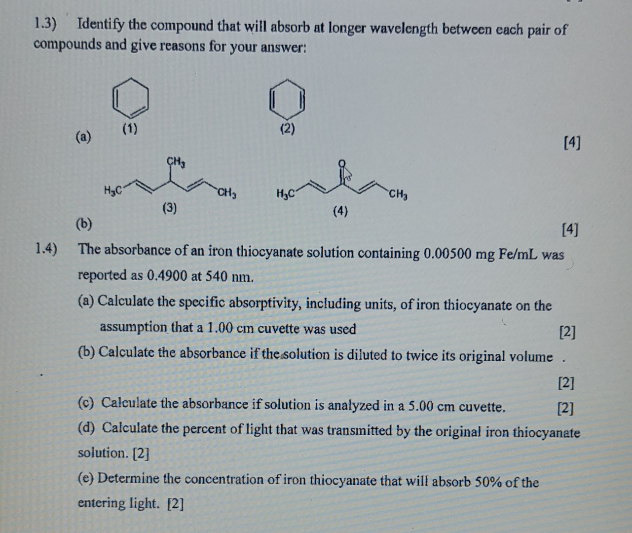 Solved 1.3) ﻿Identify the compound that will absorb at | Chegg.com