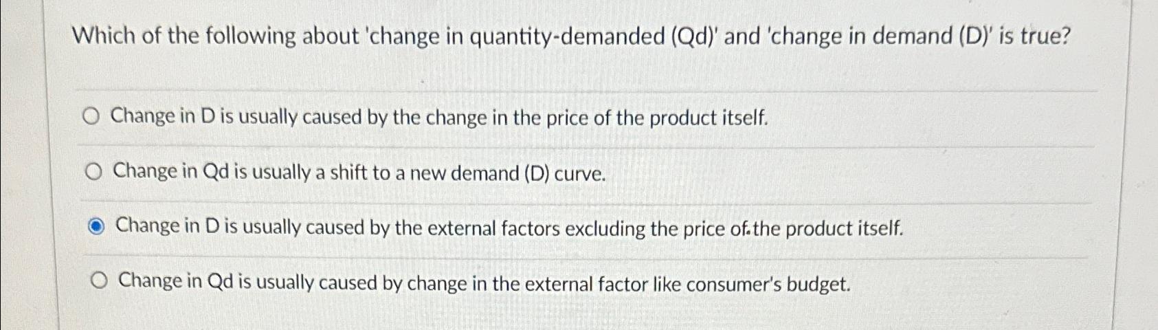 Solved Which of the following about 'change in | Chegg.com