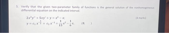 Solved 5. Verify that the given two-parameter family of | Chegg.com