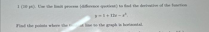 Solved 1(10pt). Use the limit process (difference quotient) | Chegg.com