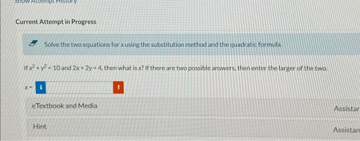 Solved Current Attempt in Progress Solve the two equations | Chegg.com
