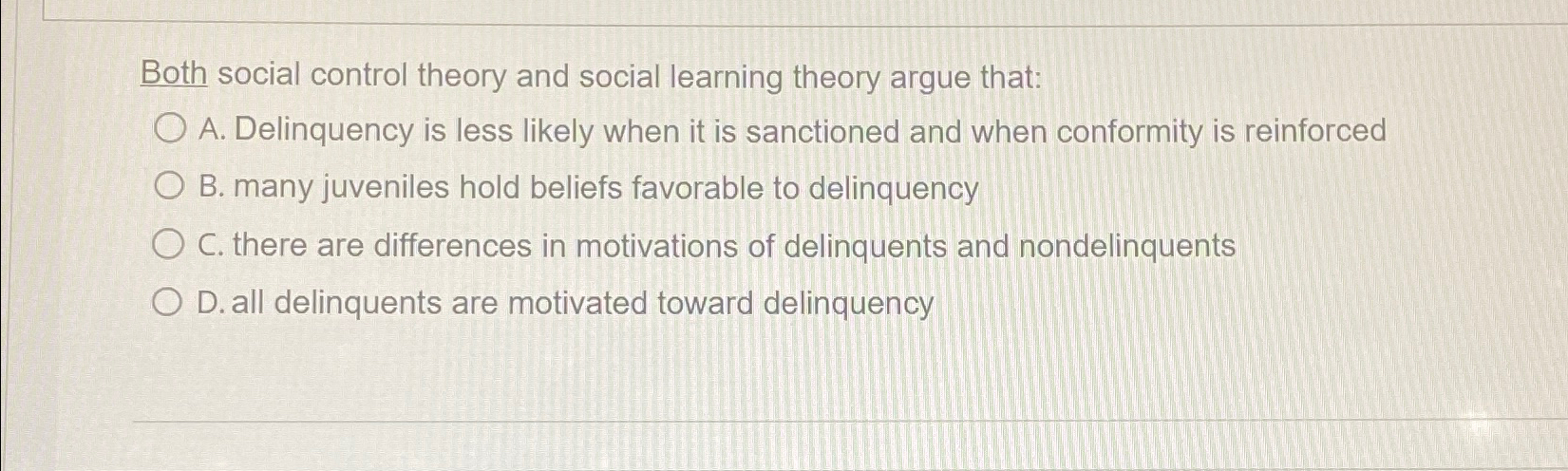 Solved Both social control theory and social learning theory | Chegg.com