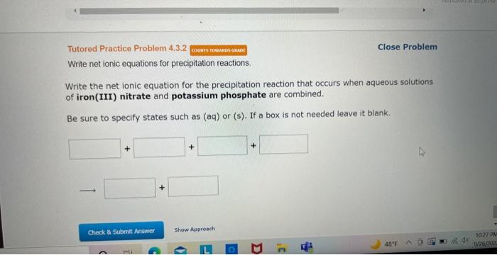 Solved Write net ionic equations for precipitation | Chegg.com