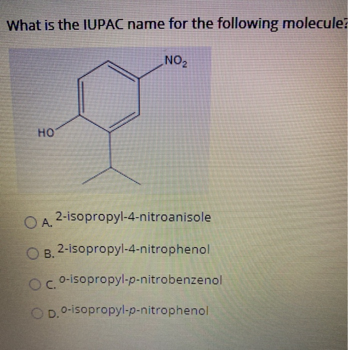 Solved What is the IUPAC name for the following molecule: | Chegg.com