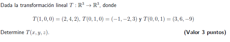 Solved Given the linear transformation T:R3→R3, | Chegg.com