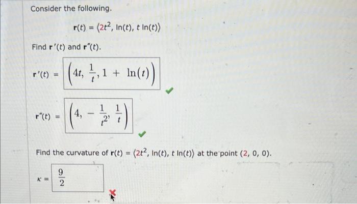 Solved Consider The Following R T 2t2 Ln T Tln T Find