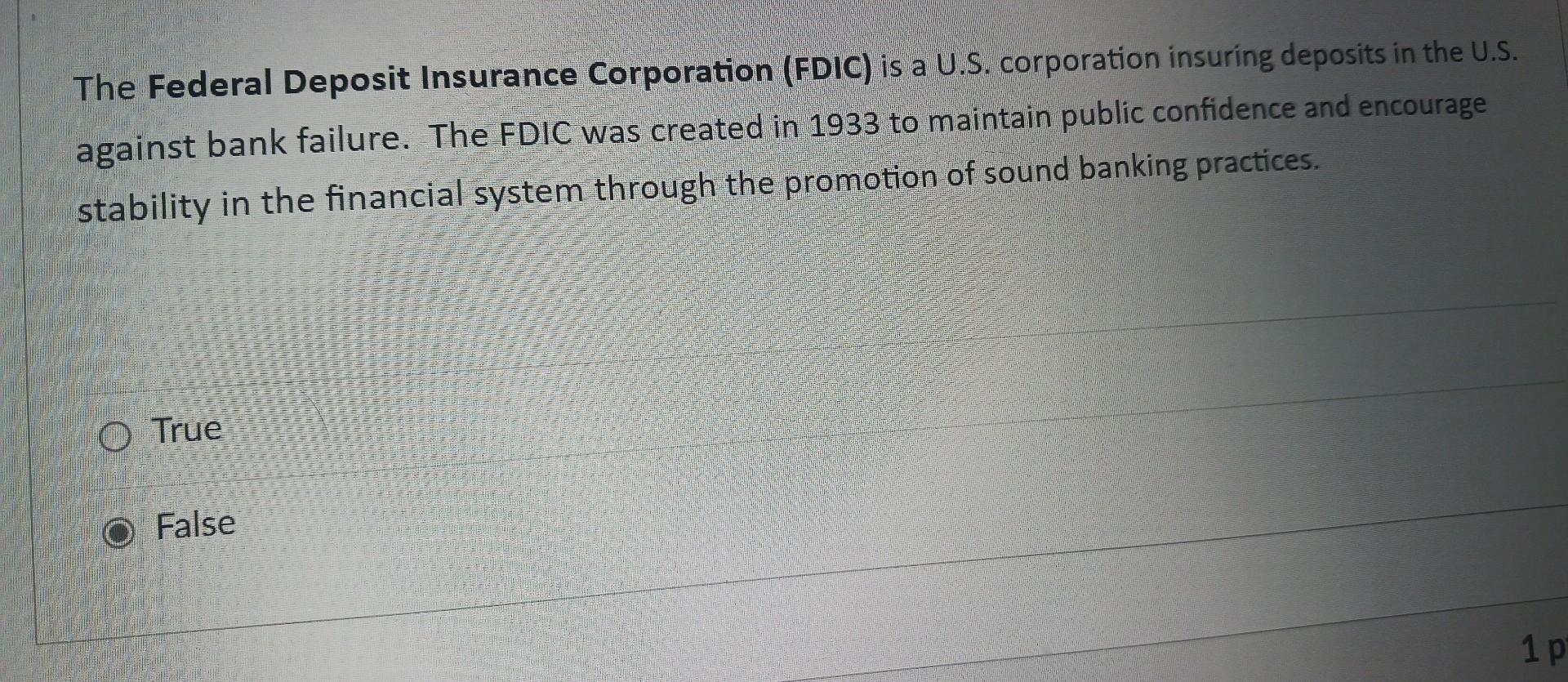 Solved The Federal Deposit Insurance Corporation (FDIC) is a | Chegg.com