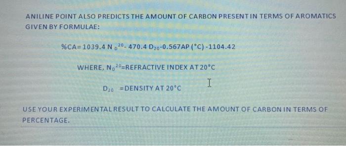 ANILINE POINT ALSO PREDICTS THE AMOUNT OF CARBON | Chegg.com