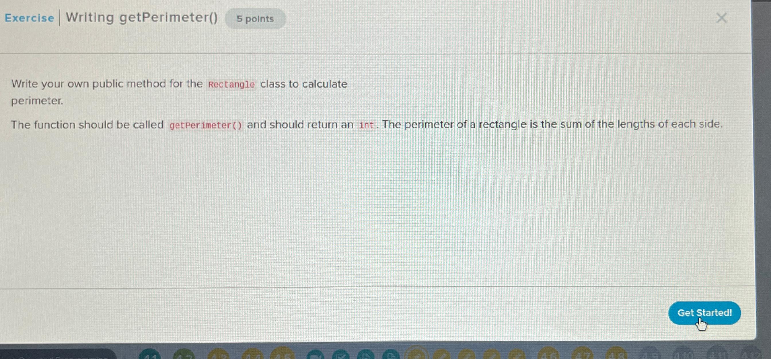 Solved Exercise || ﻿Writing getPerimeter()Write your own | Chegg.com
