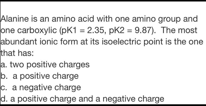 Solved Alanine is an amino acid with one amino group and one | Chegg.com