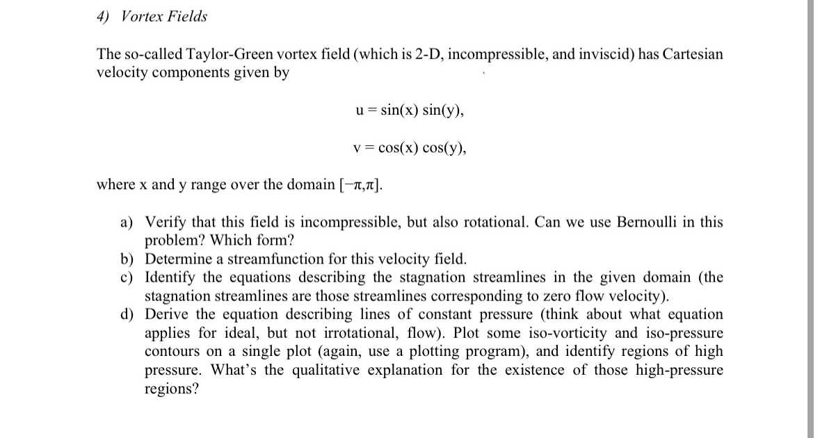 Solved Vortex FieldsThe so-called Taylor-Green vortex field | Chegg.com