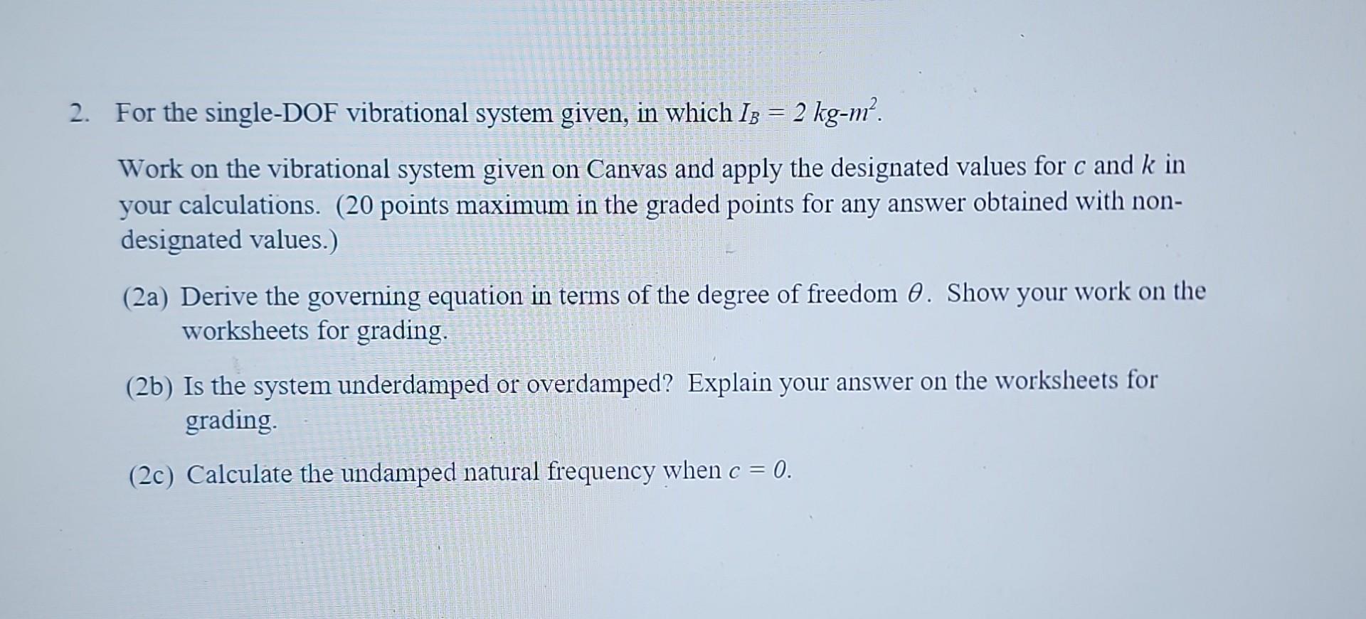 2. For the single-DOF vibrational system given, in | Chegg.com