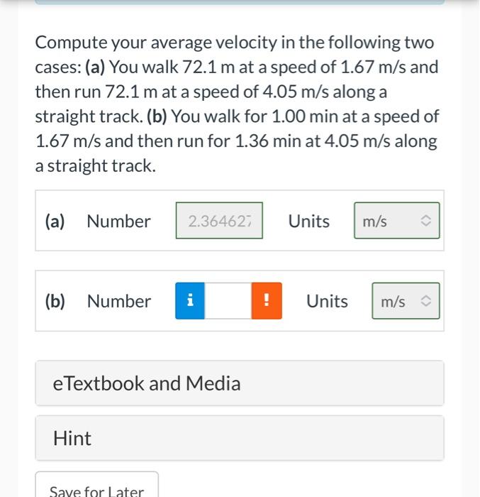 Solved Compute your average velocity in the following two | Chegg.com