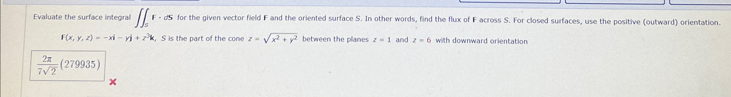 Solved Evaluate the surface integral ∬SF*dS ﻿for the given | Chegg.com
