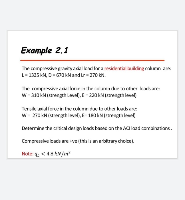 Solved Example 2.1 The compressive gravity axial load for a | Chegg.com