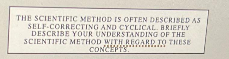 Solved THE SCIENTIFIC METHOD IS OFTEN DESCRIBED AS | Chegg.com