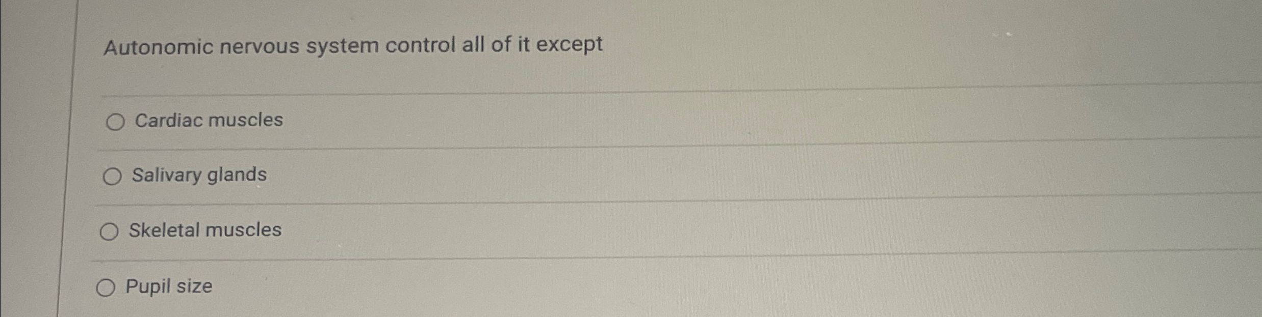Solved Autonomic nervous system control all of it | Chegg.com