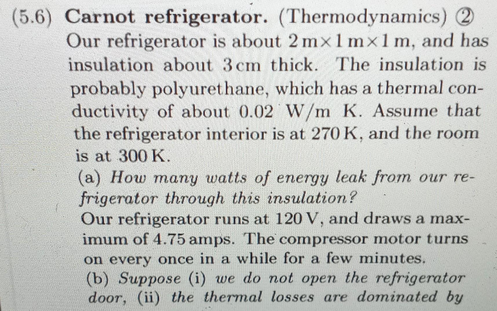 Solved 5.6) Carnot refrigerator. (Thermodynamics) (2) Our | Chegg.com