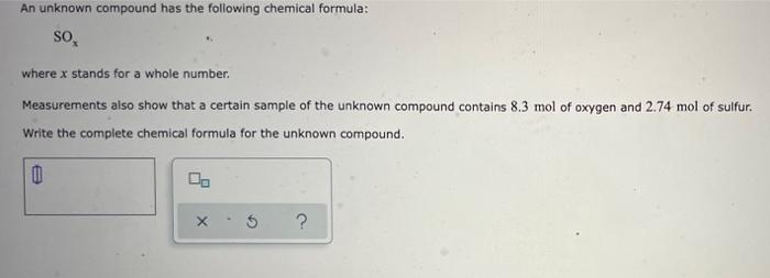 Solved An unknown compound has the following chemical | Chegg.com