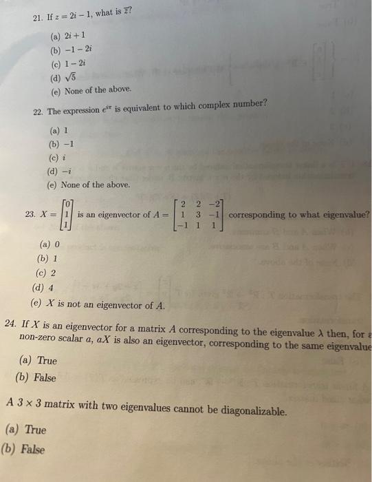 Solved 21. If z=2i−1, what is z ? (a) 2i+1 (b) −1−2i (c) | Chegg.com