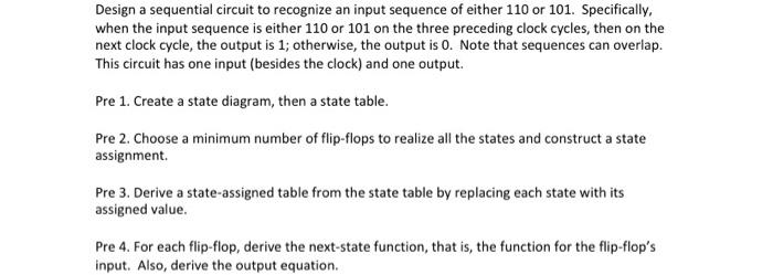 Solved Design a sequential circuit to recognize an input | Chegg.com