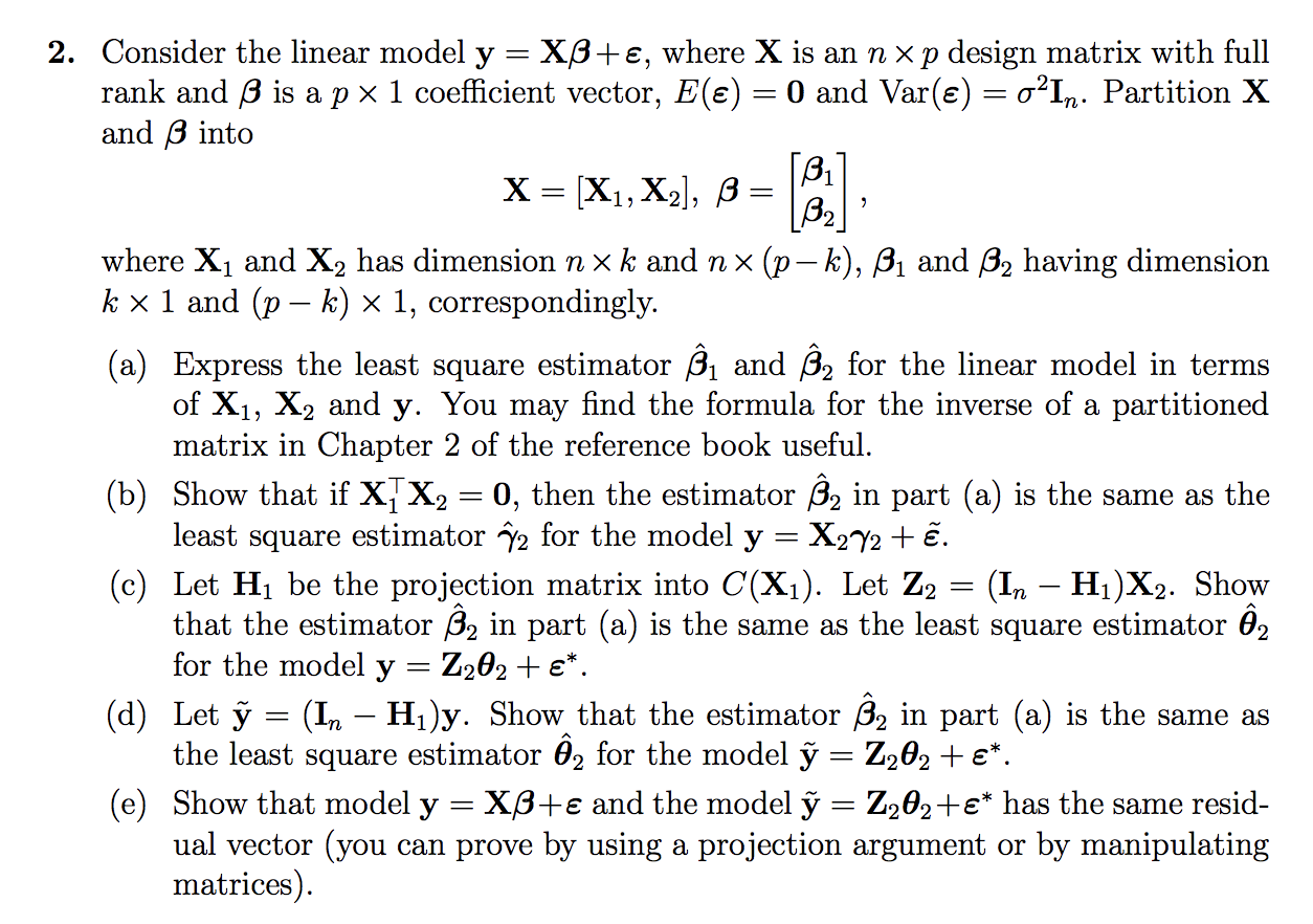 Solved Consider the linear model y=xβ+ε, ﻿where x ﻿is an n×p | Chegg.com
