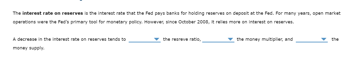 Solved The interest rate on reserves is the interest rate | Chegg.com