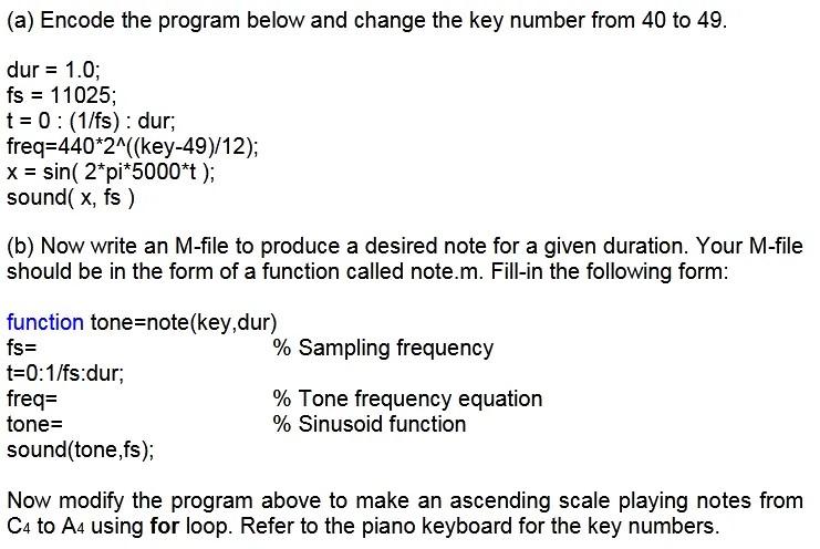 Solved (a) Encode the program below and change the key | Chegg.com