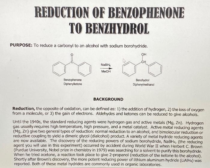 Solved REDUCTION OF BENZOPHENONE TO BENZHYDROL PURPOSE: To | Chegg.com