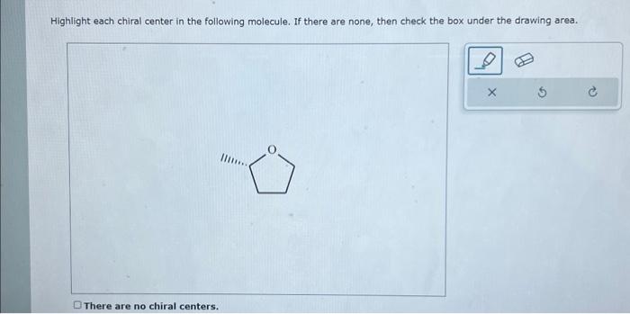 Solved Highlight each chiral center in the following | Chegg.com