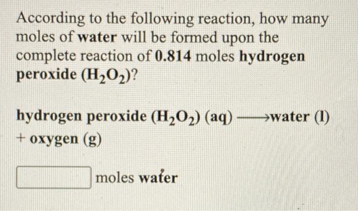 Solved According to the following reaction, how many moles | Chegg.com
