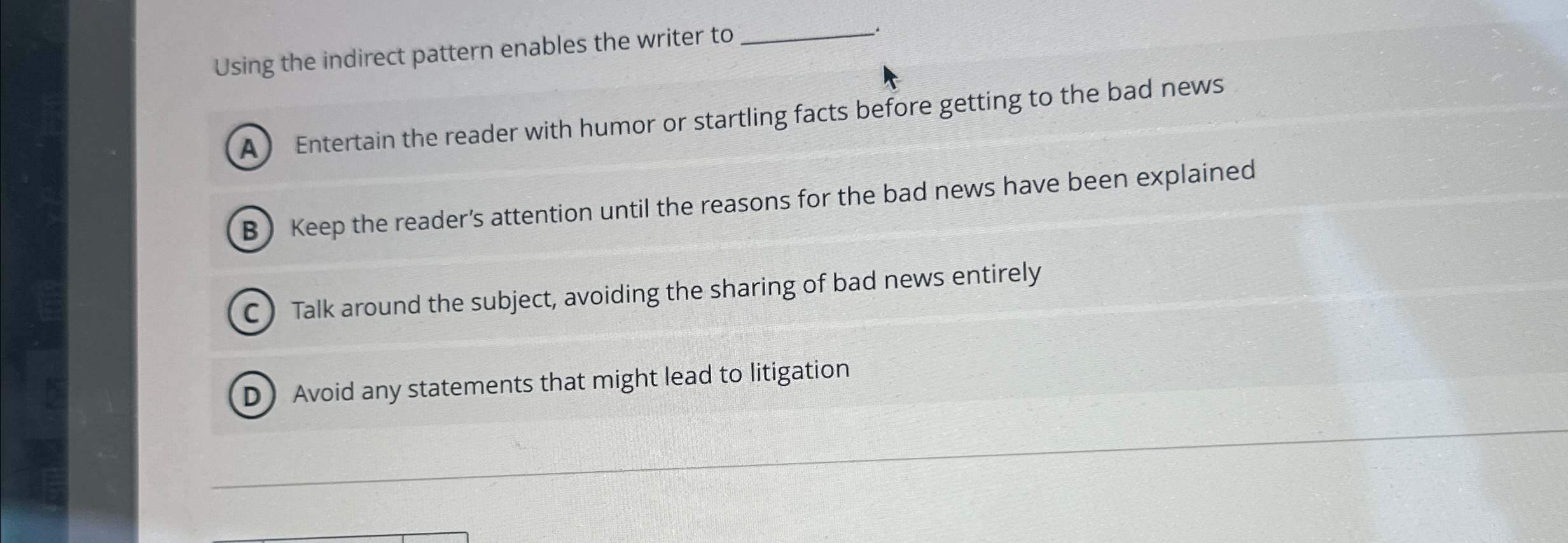Solved Using the indirect pattern enables the writer to | Chegg.com
