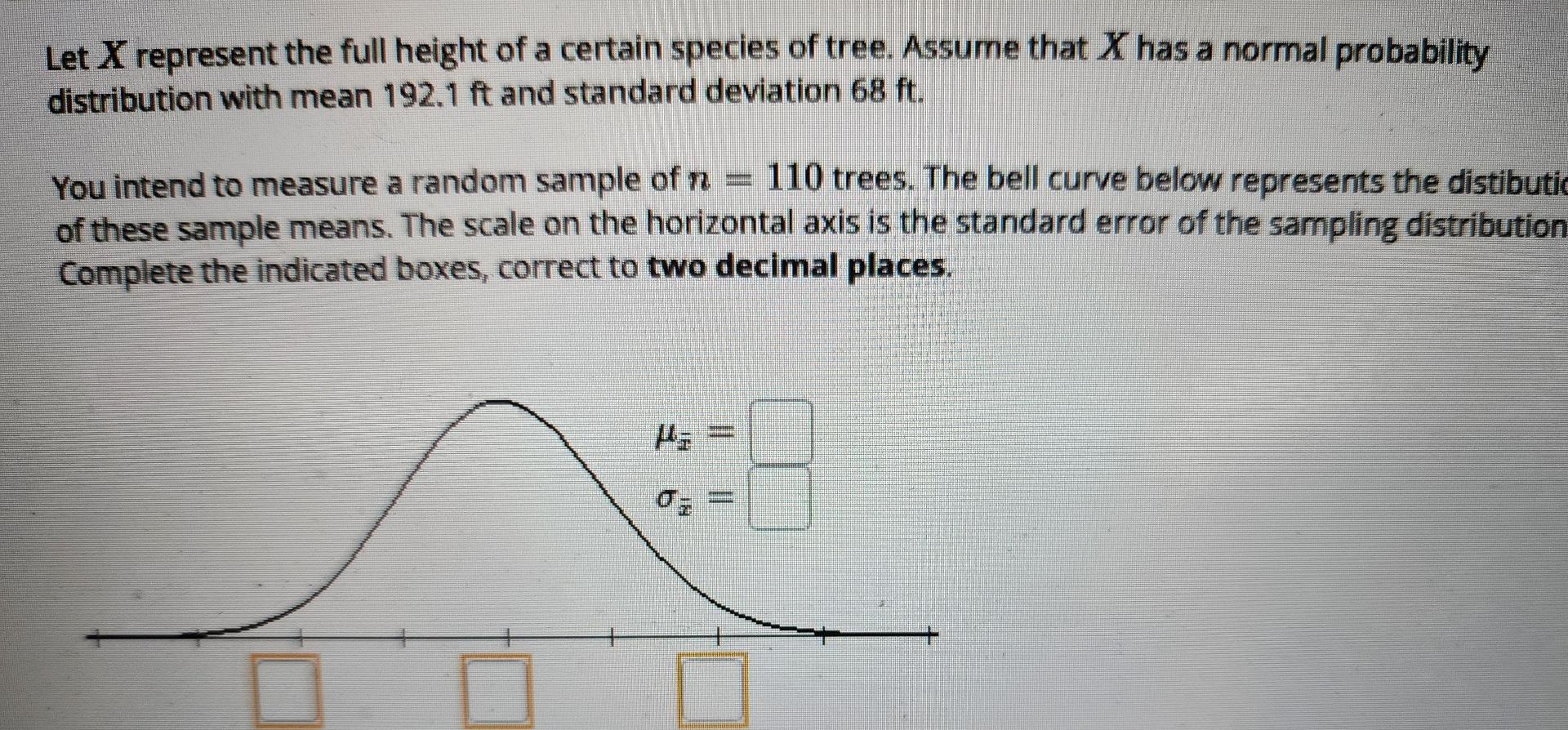 Solved Let X represent the full height of a certain species | Chegg.com