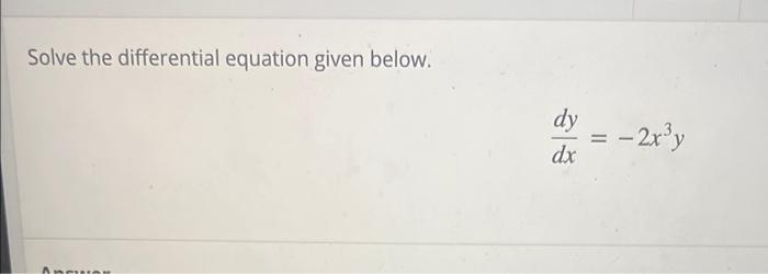 Solved Solve the differential equation given below. | Chegg.com