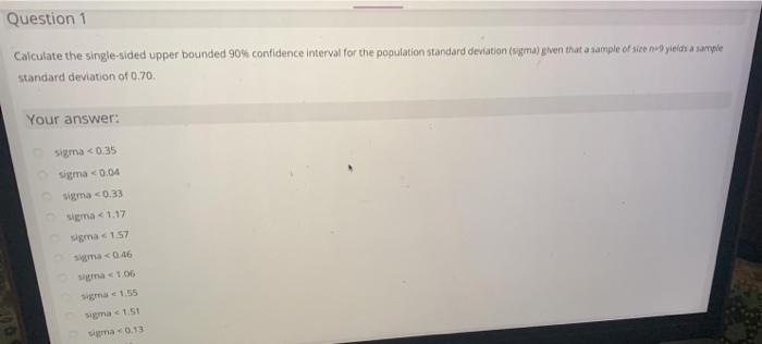 Solved Calculate the single-sided upper bounded 90% | Chegg.com