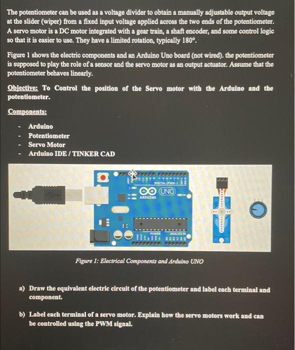 Solved The potentiometer can be used as a voltage divider to | Chegg.com