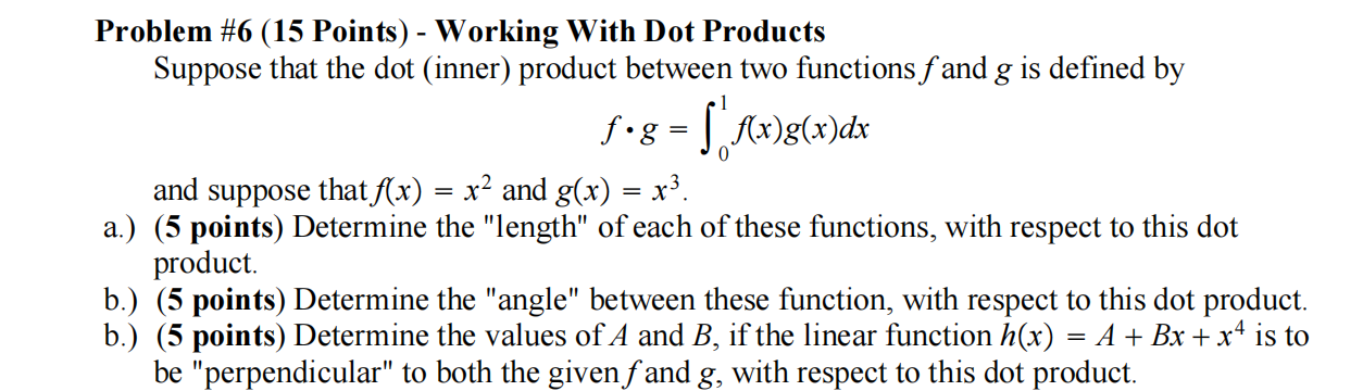 Solved Problem #6 (15 ﻿Points) - ﻿Working With Dot | Chegg.com