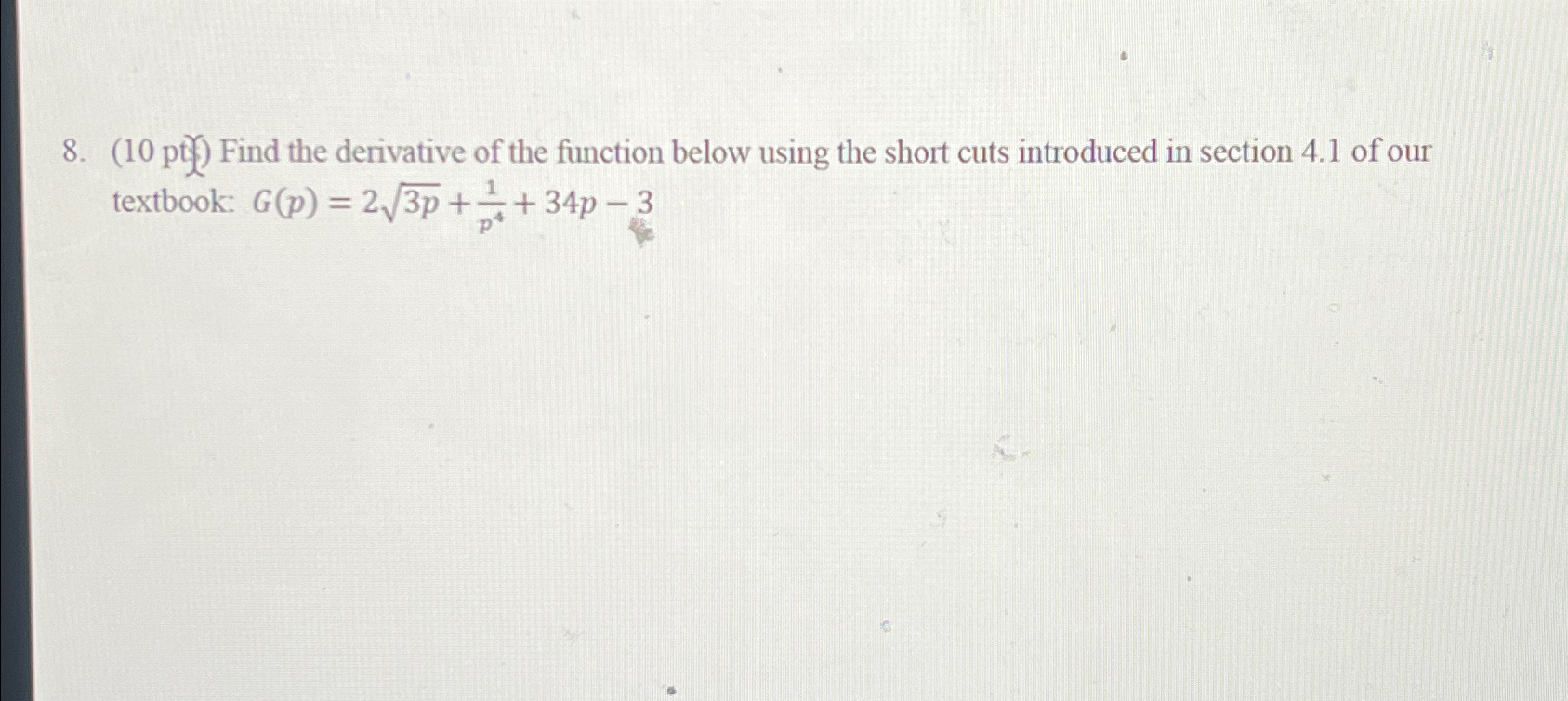 Solved (10pt) ﻿Find the derivative of the function below | Chegg.com