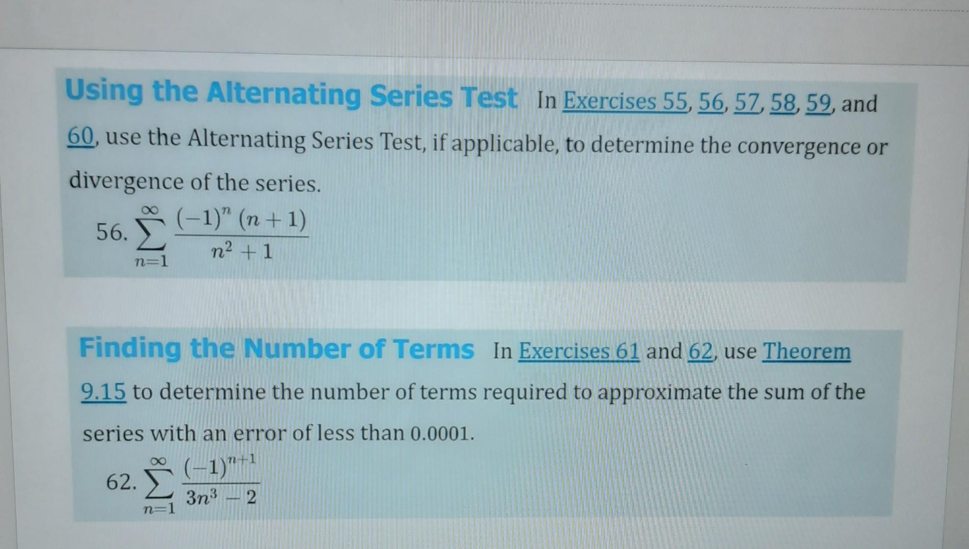 Solved Using the Alternating Series Test In Exercises 55, | Chegg.com