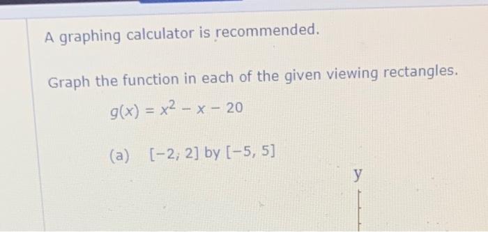 Solved A graphing calculator is recommended. Graph the | Chegg.com
