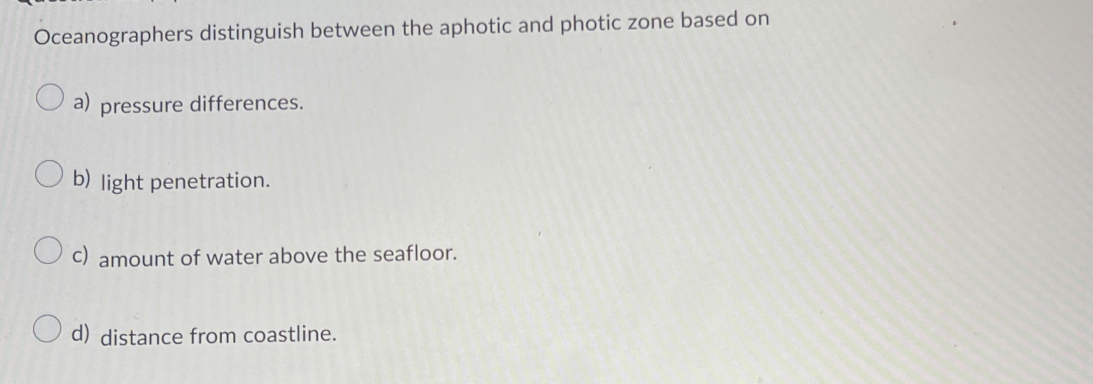 Solved Oceanographers distinguish between the aphotic and | Chegg.com