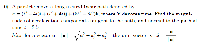 A particle moves along a curvilinear path denoted | Chegg.com