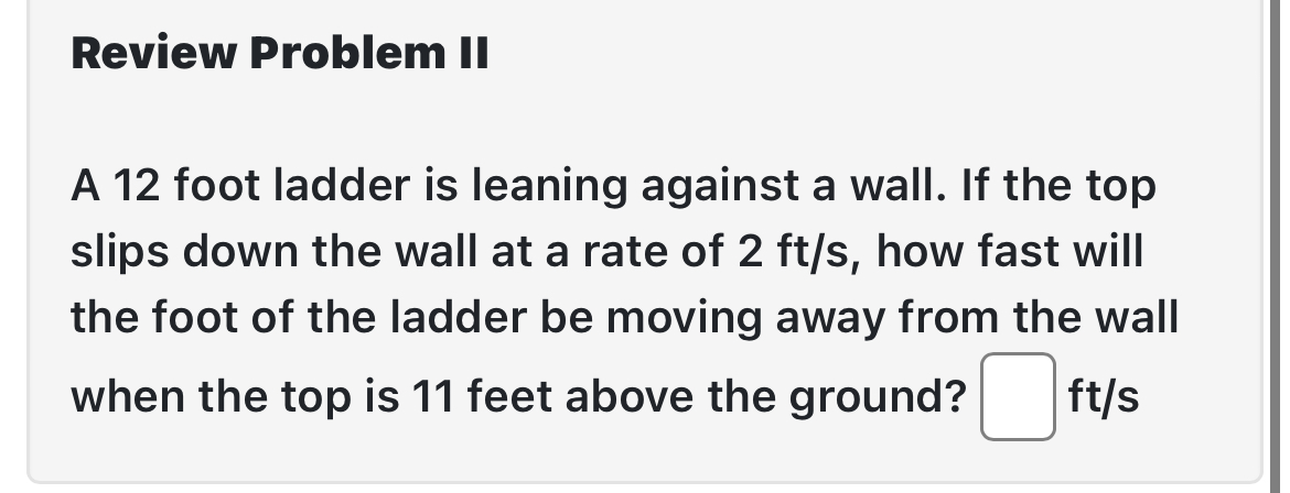 Solved Review Problem IIA 12 ﻿foot ladder is leaning against | Chegg.com