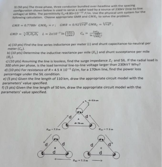 Solved 3) (50 pts) The three-phase, three conductor bundled | Chegg.com