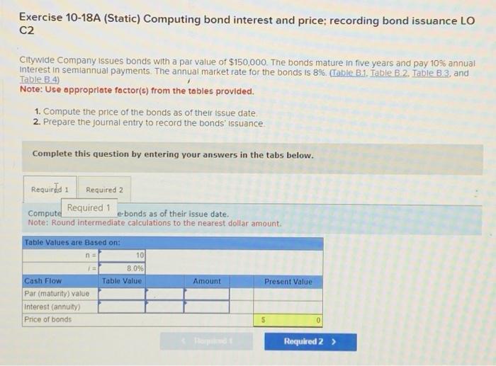 Solved Exercise 10-18A (Static) Computing bond interest and | Chegg.com