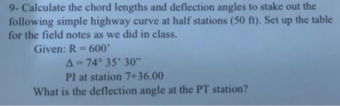 Solved 9- Calculate the chord lengths and deflection angles | Chegg.com