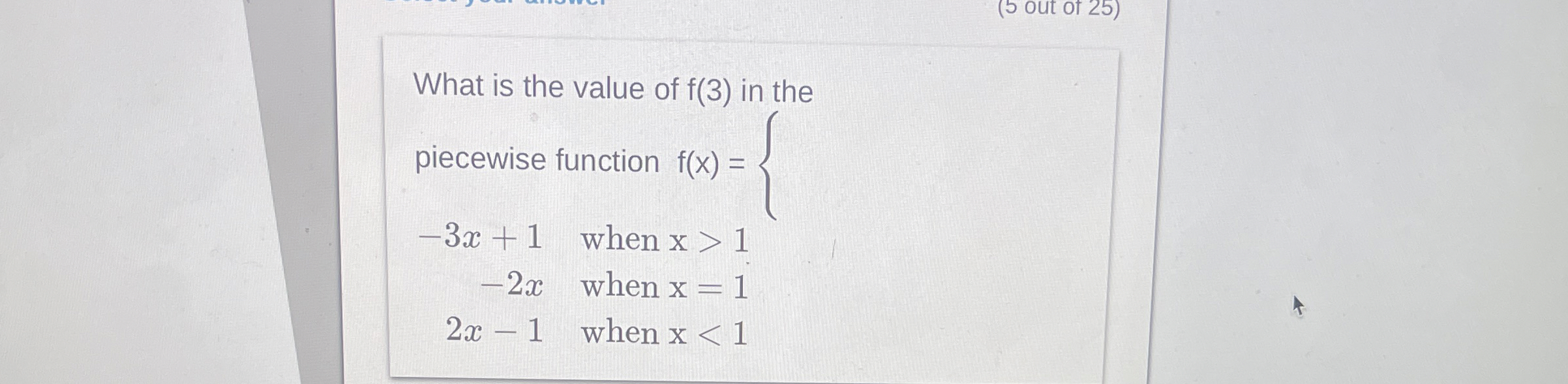 Solved What is the value of f(3) ﻿in the piecewise function | Chegg.com