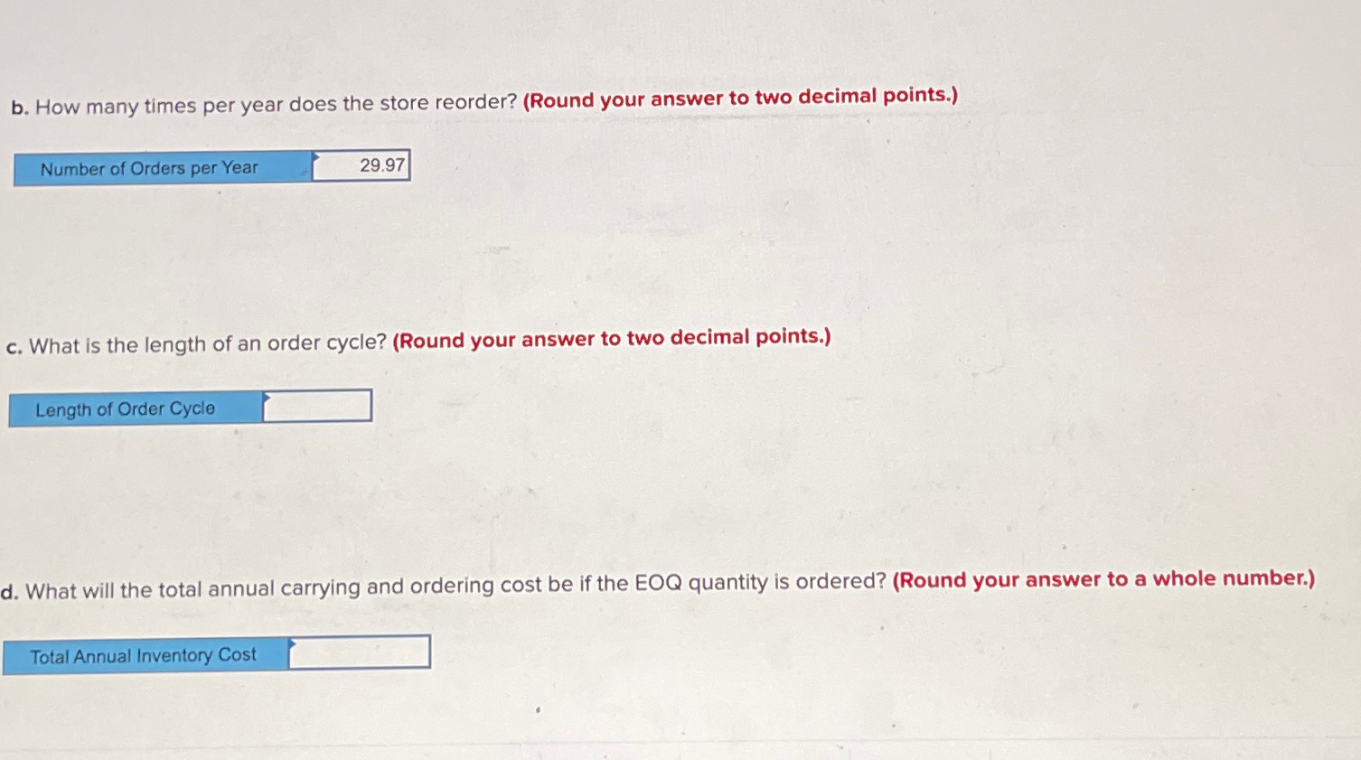 Solved b. ﻿How many times per year does the store reorder? | Chegg.com
