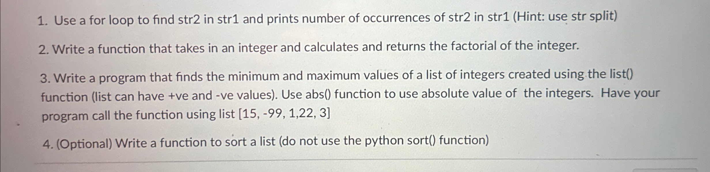 Solved In Python. Use a for loop to find str2 ﻿in str1 ﻿and | Chegg.com